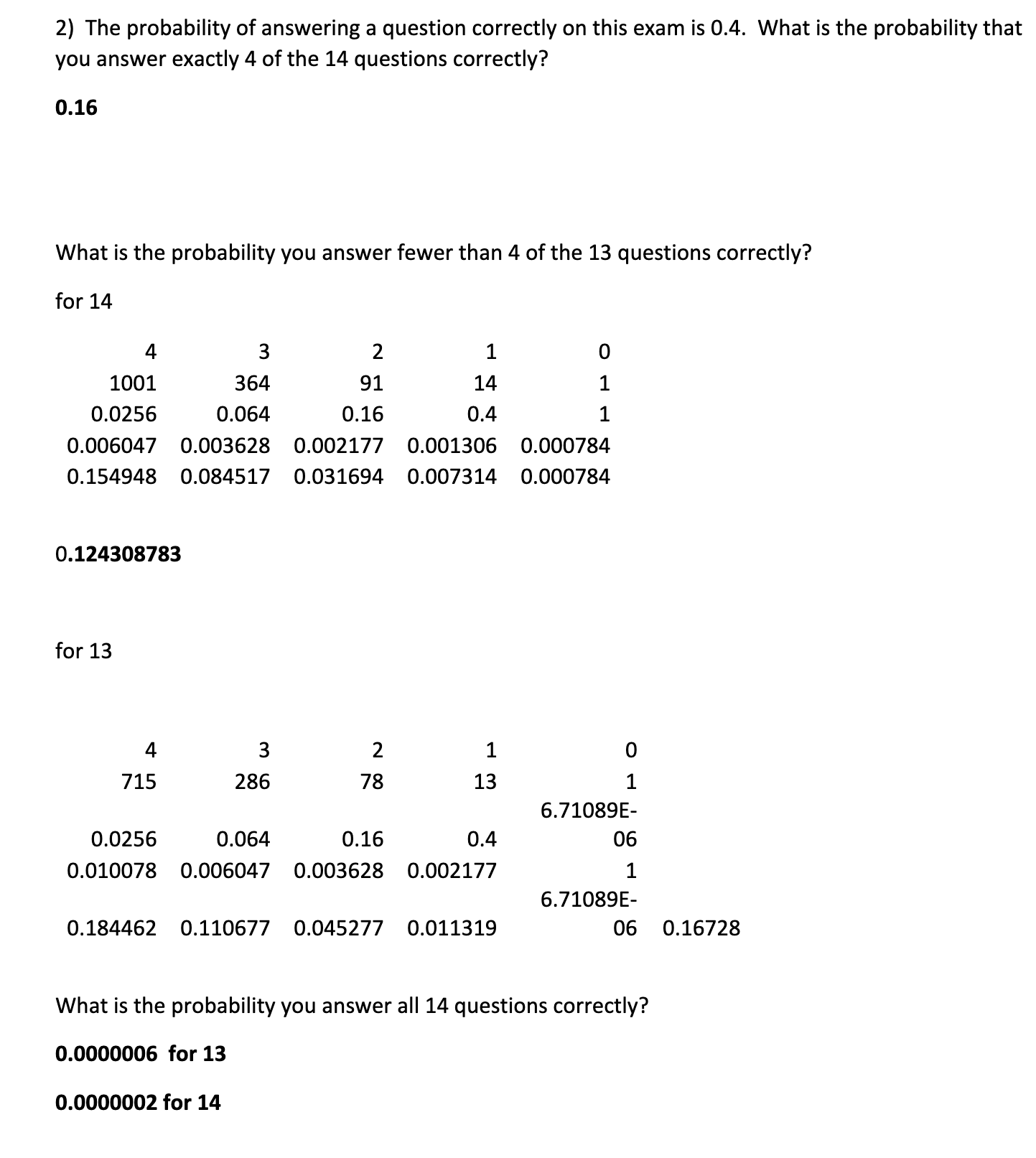 Solved 2) ﻿The probability of answering a question correctly | Chegg.com