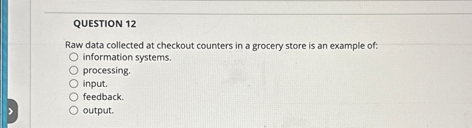 Solved QUESTION 12Raw data collected at checkout counters in | Chegg.com
