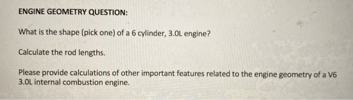 Solved ENGINE GEOMETRY QUESTION: What is the shape (pick | Chegg.com