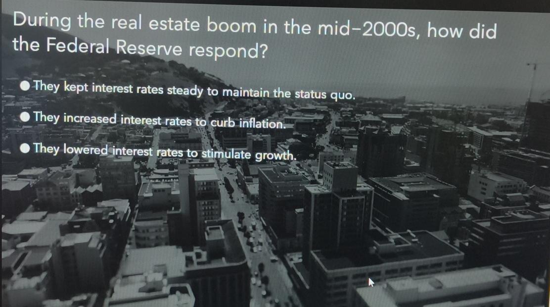Solved During the real estate boom in the mid-2000s, ﻿how | Chegg.com