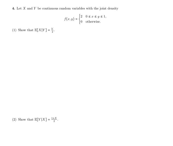 Solved 4 Let X And Y Be Continuous Random Variables With