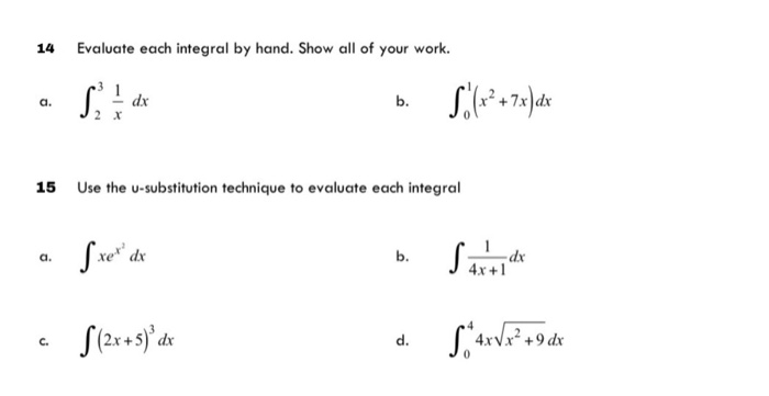 Solved 14 Evaluate each integral by hand. Show all of your | Chegg.com
