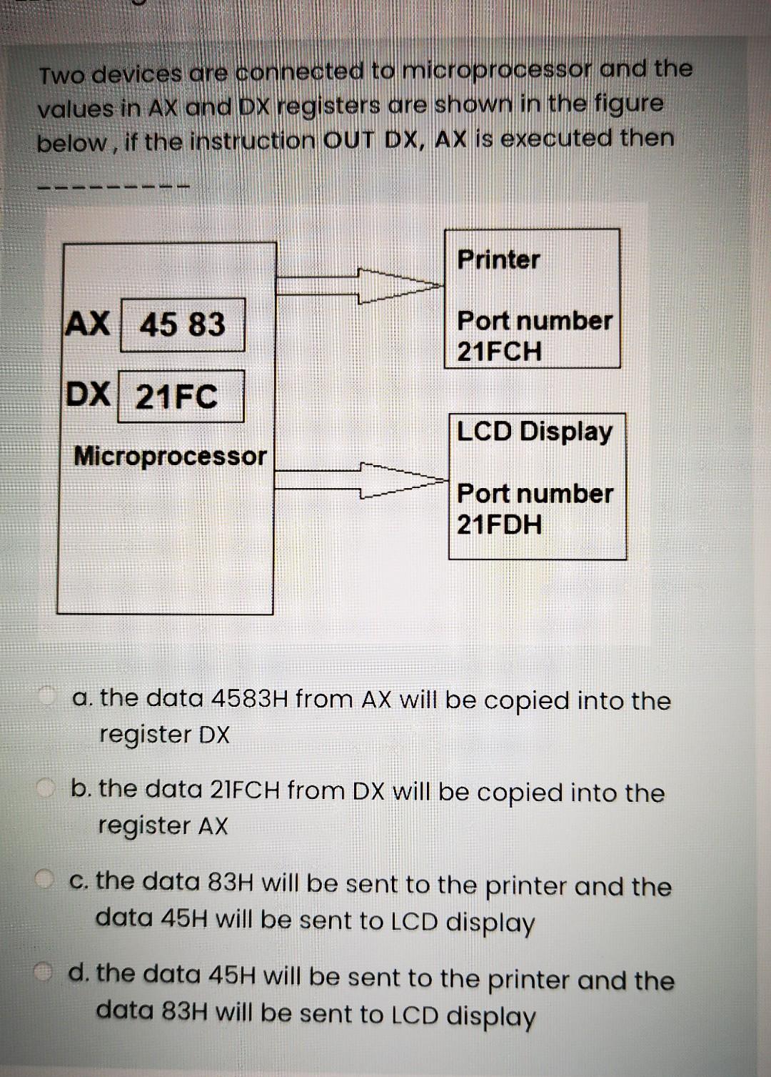Solved Two devices are connected to microprocessor and the | Chegg.com