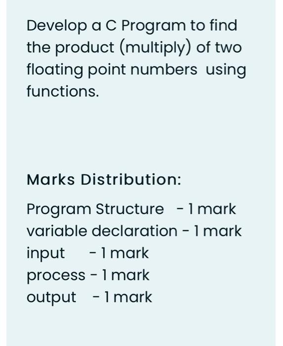 Solved Develop a C Program to find the product (multiply) of | Chegg.com