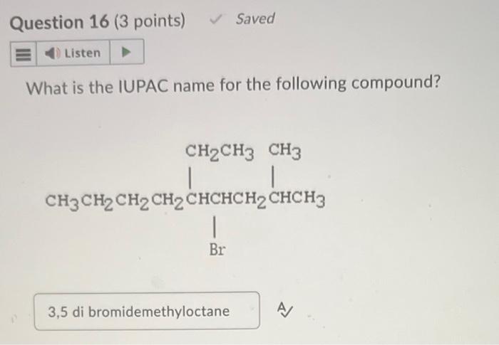 Solved What is the IUPAC name for the following compound? | Chegg.com