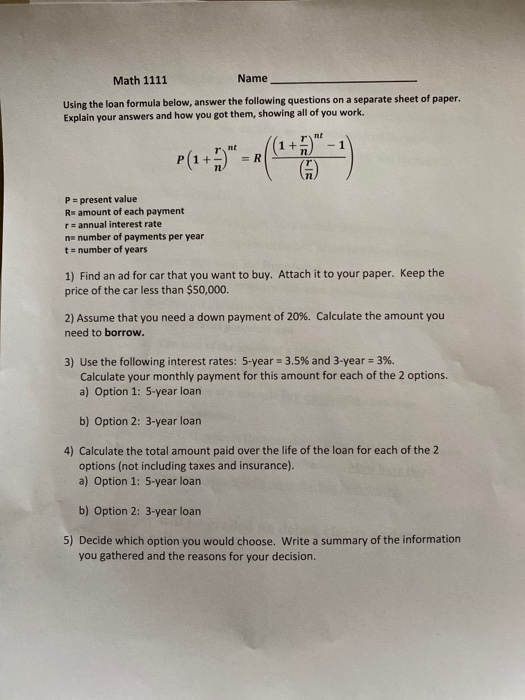 Solved Math 1111 Name Using the loan formula below, answer | Chegg.com