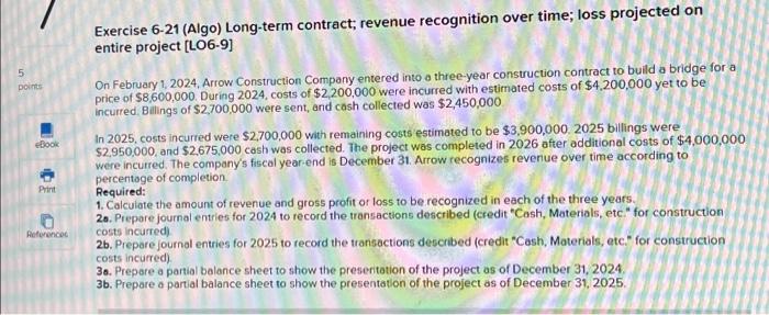 Solved 5 points eBook Print References Exercise 6-21 (Algo) | Chegg.com
