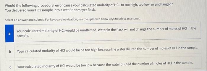 Solved Would the following procedural error cause your | Chegg.com