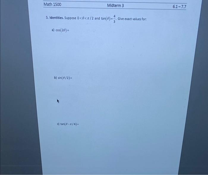 Solved 5. Identities. Suppose 0