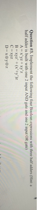Solved Question #3. Implement the following four Boolean | Chegg.com