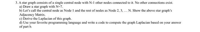 Solved 3. A star graph consists of a single central node | Chegg.com
