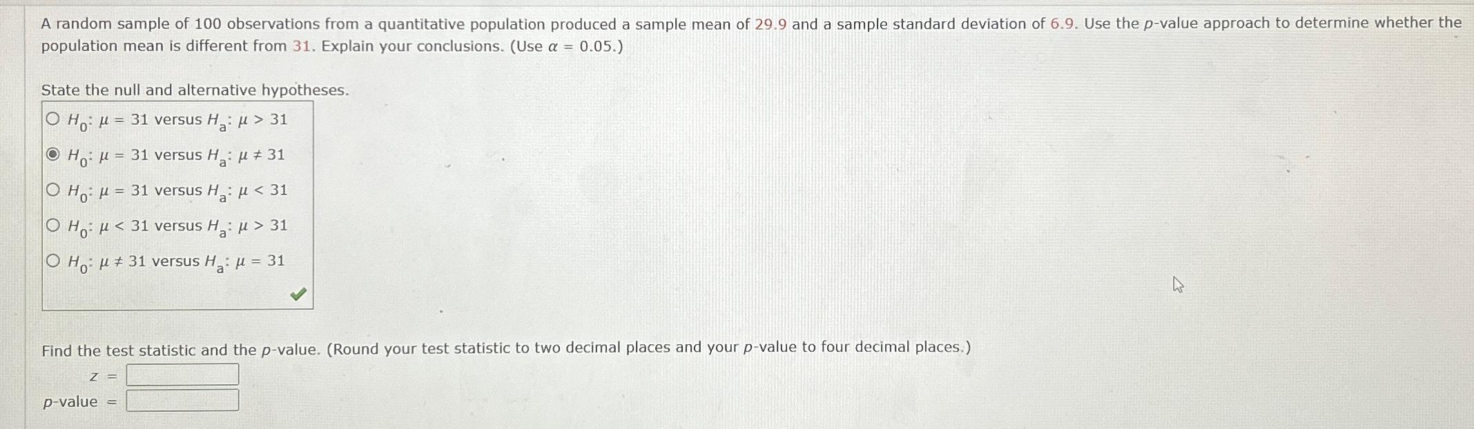 Solved population mean is different from 31. ﻿Explain your | Chegg.com