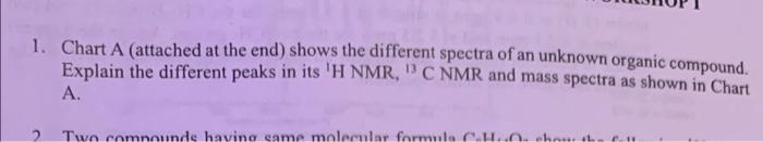 1. Chart A (attached at the end) shows the different | Chegg.com