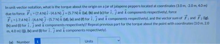 Solved In unit-vector notation, what is the torque about the | Chegg.com