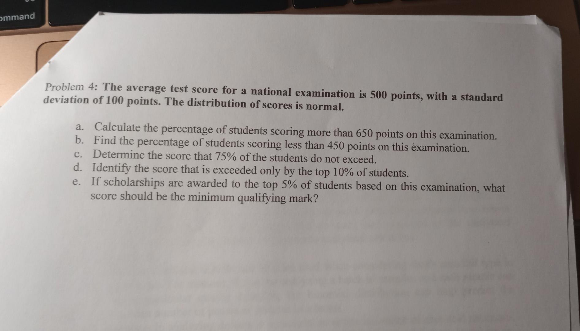 Solved Problem 4: The average test score for a national | Chegg.com