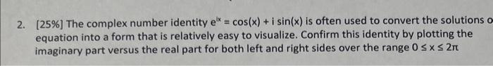 Solved 2. [25\%] The complex number identity | Chegg.com