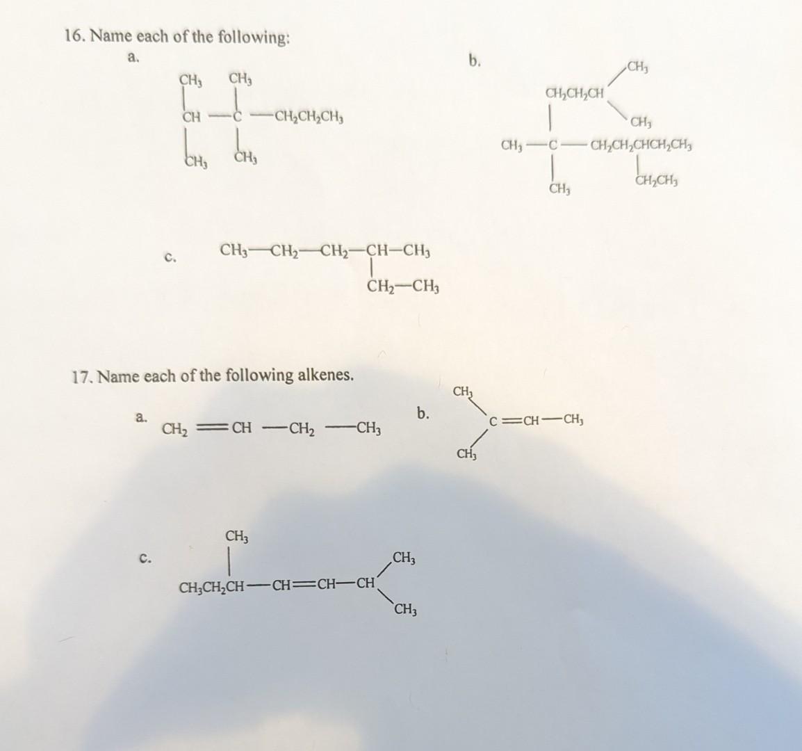 Solved 16. Name each of the following: a. b. c. 17. Name | Chegg.com
