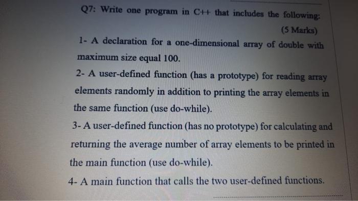 Solved Q7 Write One Program In Ch That Includes The