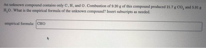 Solved An unknown compound contains only C, H, and O. | Chegg.com