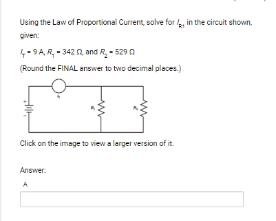Solved Using the Law of Proportional Current, solve for IR1 | Chegg.com