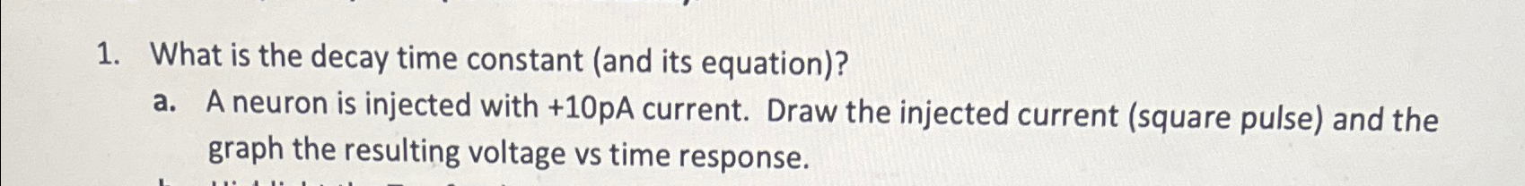Solved What is the decay time constant (and its equation)?a. | Chegg.com