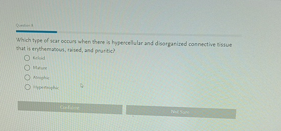 Solved Question 8Which type of scar occurs when there is | Chegg.com