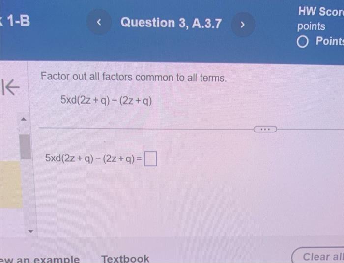 Solved Factor out all factors common to all terms. | Chegg.com