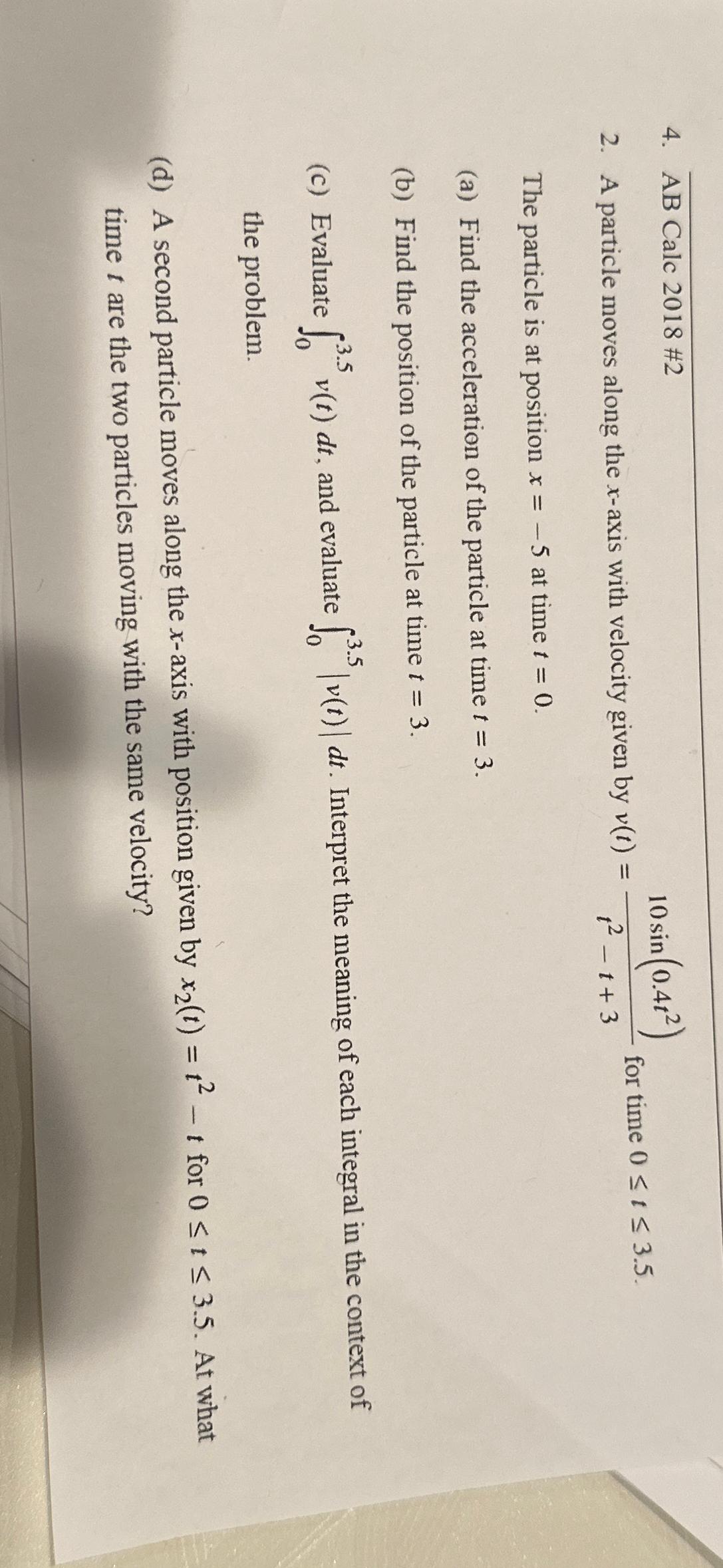 Solved AB ﻿Calc 2018 ﻿#2A particle moves along the x-axis | Chegg.com
