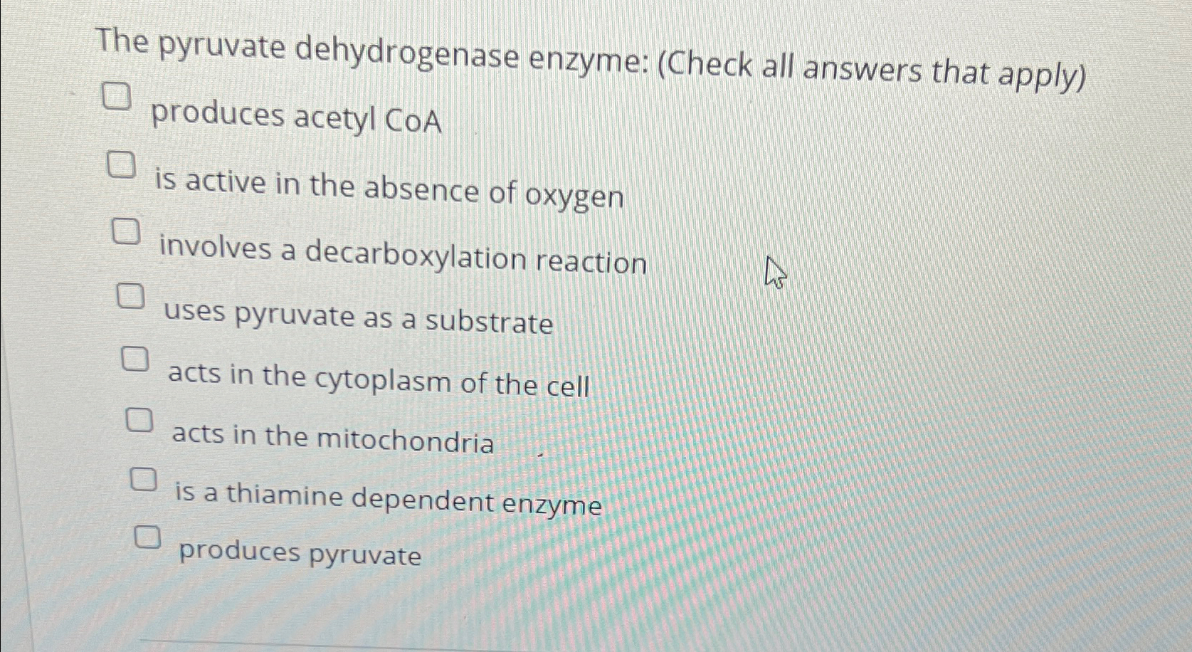 Solved The pyruvate dehydrogenase enzyme: (Check all answers | Chegg.com