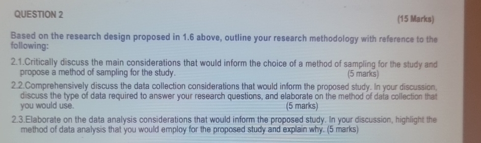 Solved QUESTION 2(15 ﻿Marks)Based on the research design | Chegg.com