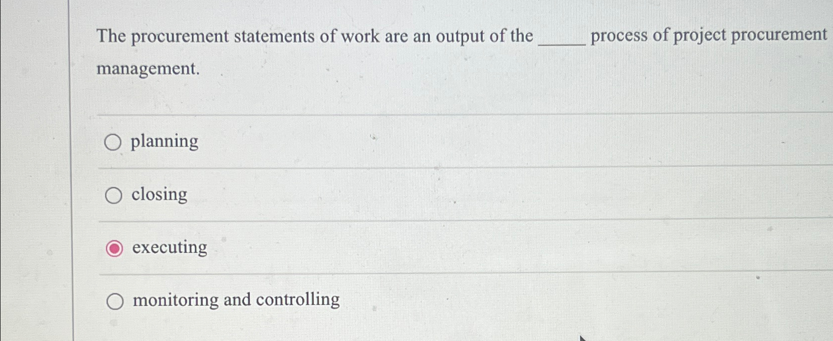 Solved The procurement statements of work are an output of | Chegg.com
