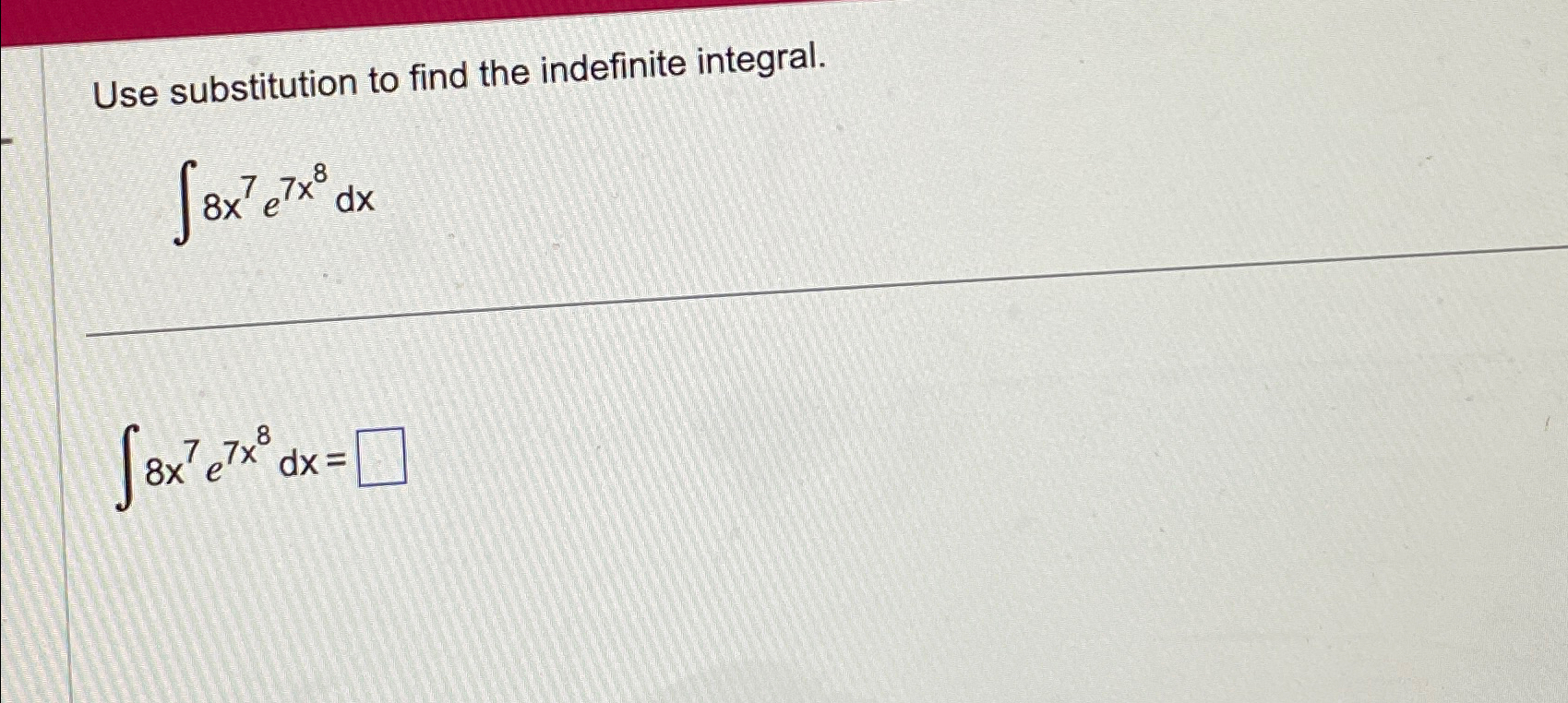 Solved Use substitution to find the indefinite | Chegg.com