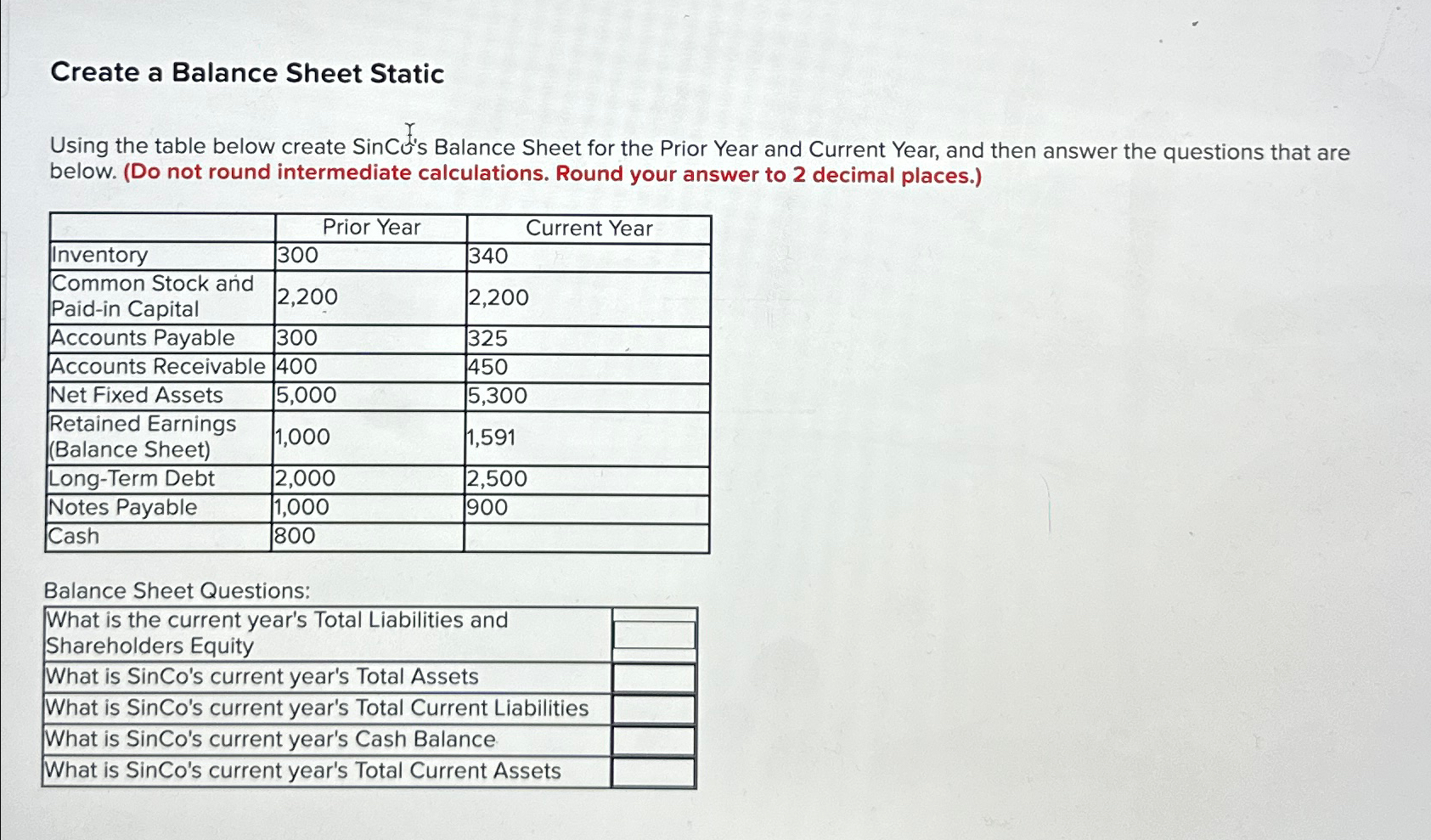 Solved Create a Balance Sheet StaticUsing the table below | Chegg.com