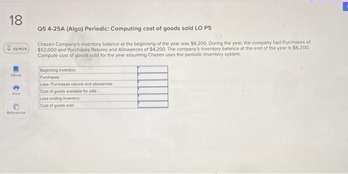 Solved QS 4-25A (Algo) Periodic: Computing cost of goods | Chegg.com