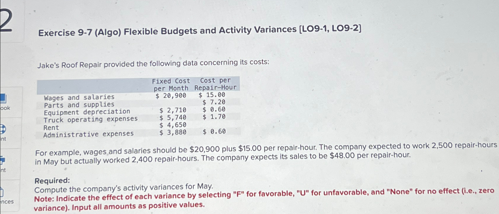 Solved Exercise 9-7 (Algo) ﻿Flexible Budgets and Activity | Chegg.com