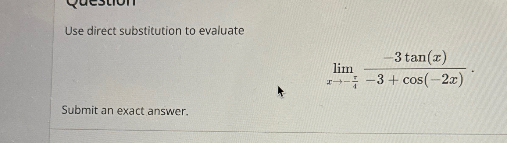 Solved Use direct substitution to | Chegg.com