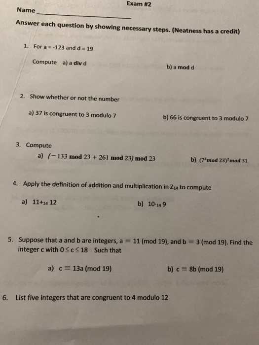 Solved Exam #2 Name Answer each question by showing | Chegg.com