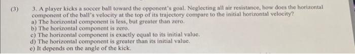 Solved 3. A player kicks a soceer ball toward the opponent's | Chegg.com