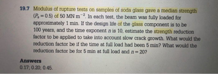 19.7 Modulus of rupture tests on samples of soda | Chegg.com