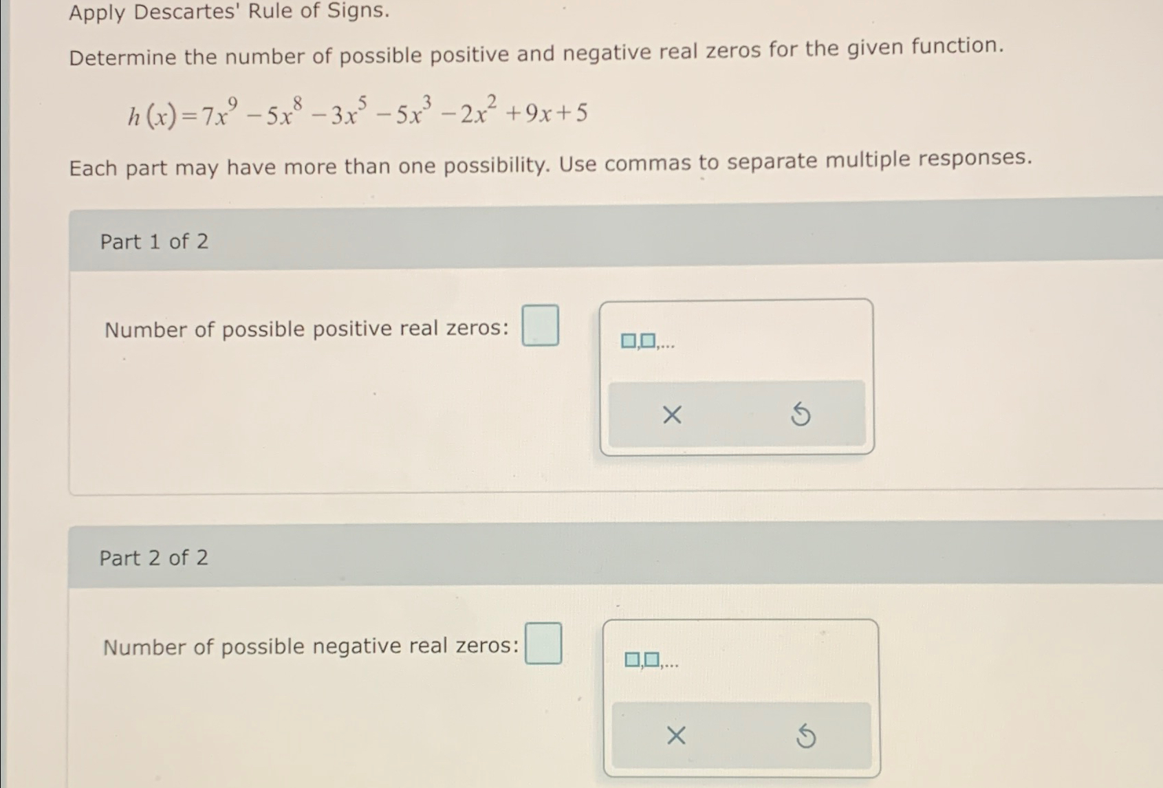 Solved Apply Descartes' Rule of Signs.Determine the number | Chegg.com
