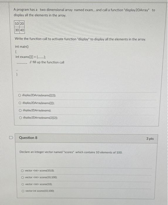 Solved A Program Has A Two Dimensional Array Named Exam