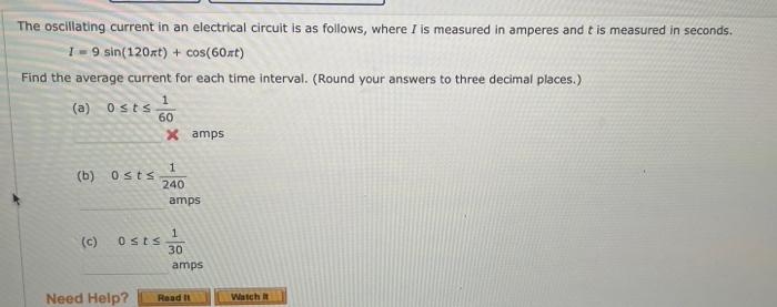 Solved The oscillating current in an electrical circuit is | Chegg.com