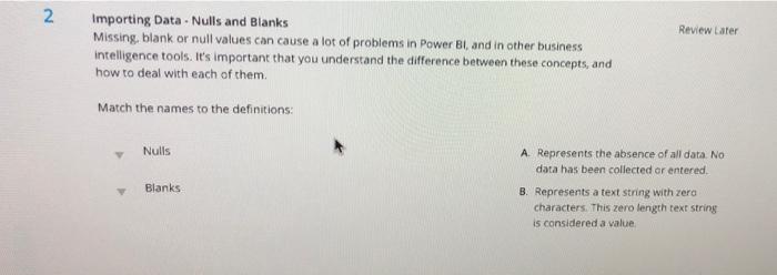 Solved N Review Later Importing Data. Nulls and Blanks | Chegg.com