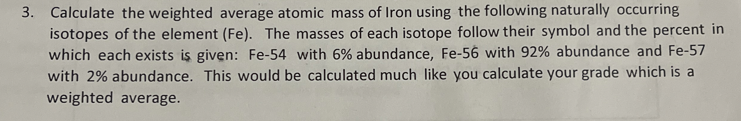 Solved Calculate the weighted average atomic mass of Iron | Chegg.com