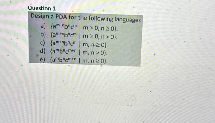 Solved Design a PDA for the following languages a) | Chegg.com