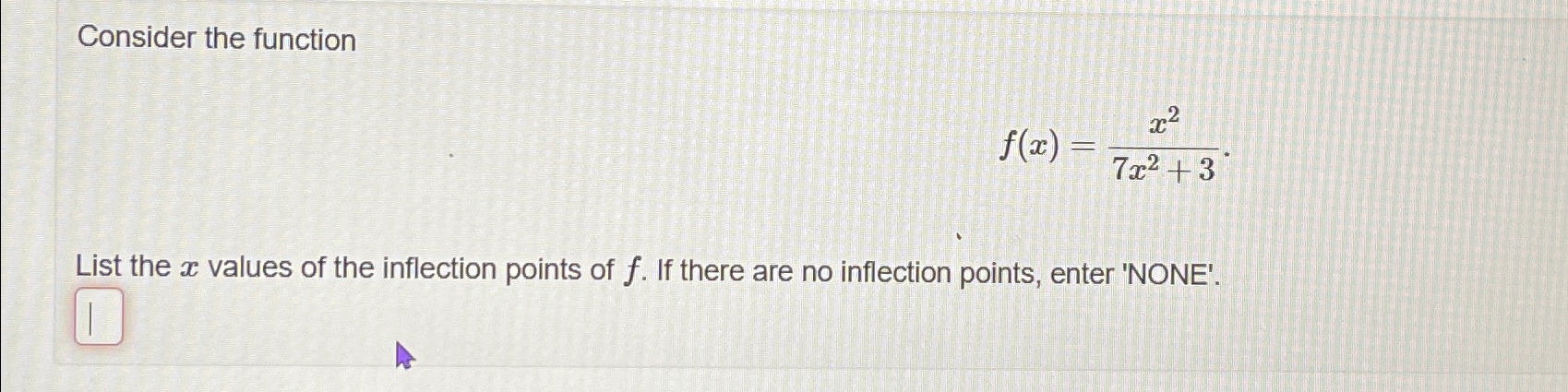 Solved Consider the functionf(x)=x27x2+3List the x ﻿values | Chegg.com
