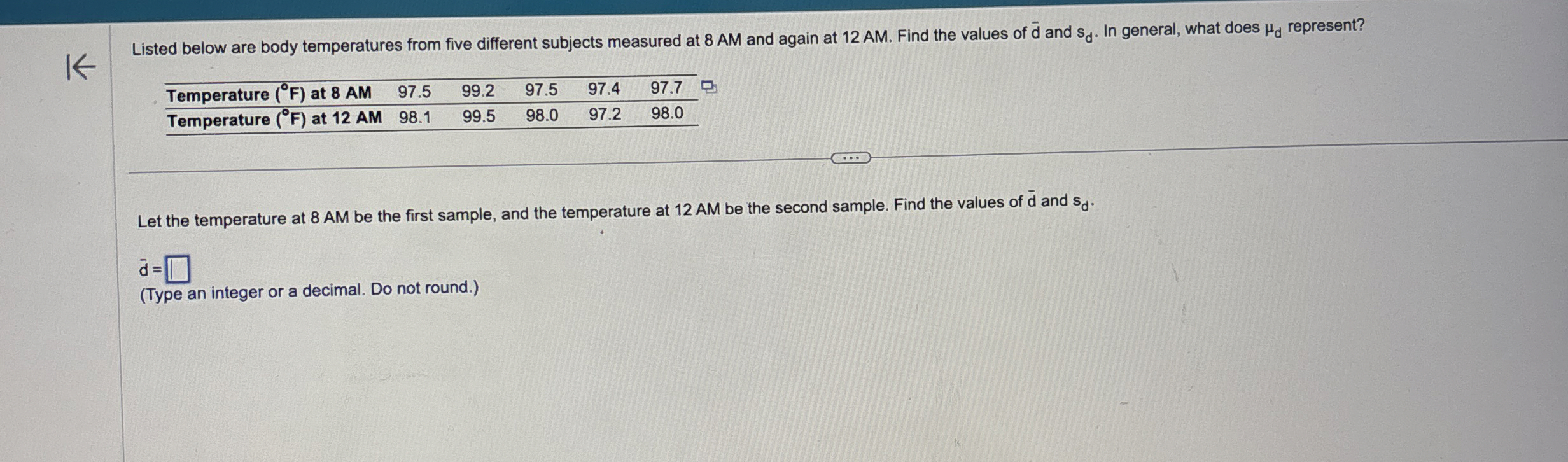 Solved Listed below are body temperatures from five | Chegg.com