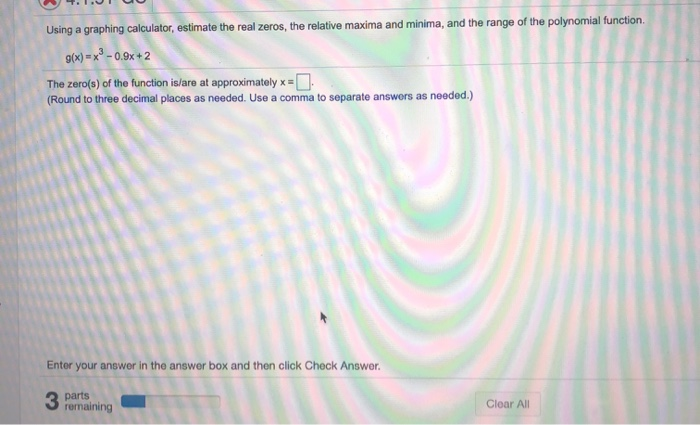 Solved Using a graphing calculator, estimate the real zeros, | Chegg.com