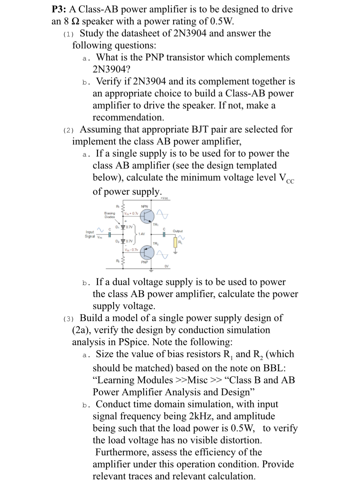 Solved P3: A Class- AB ﻿power amplifier is to be designed to | Chegg.com