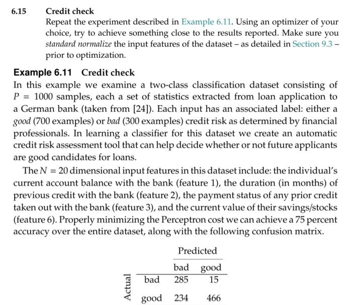 6.15 Credit check Repeat the experiment described in | Chegg.com